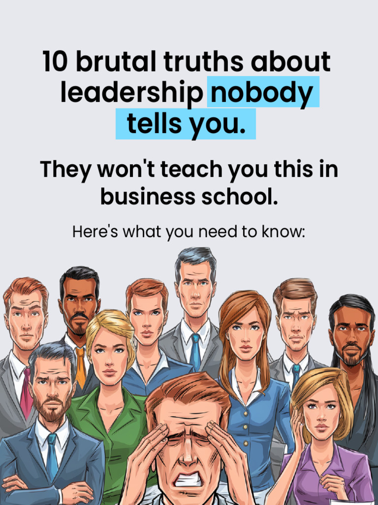 10 Brutal Truths About Leadership | PDF | Leadership | Psychology