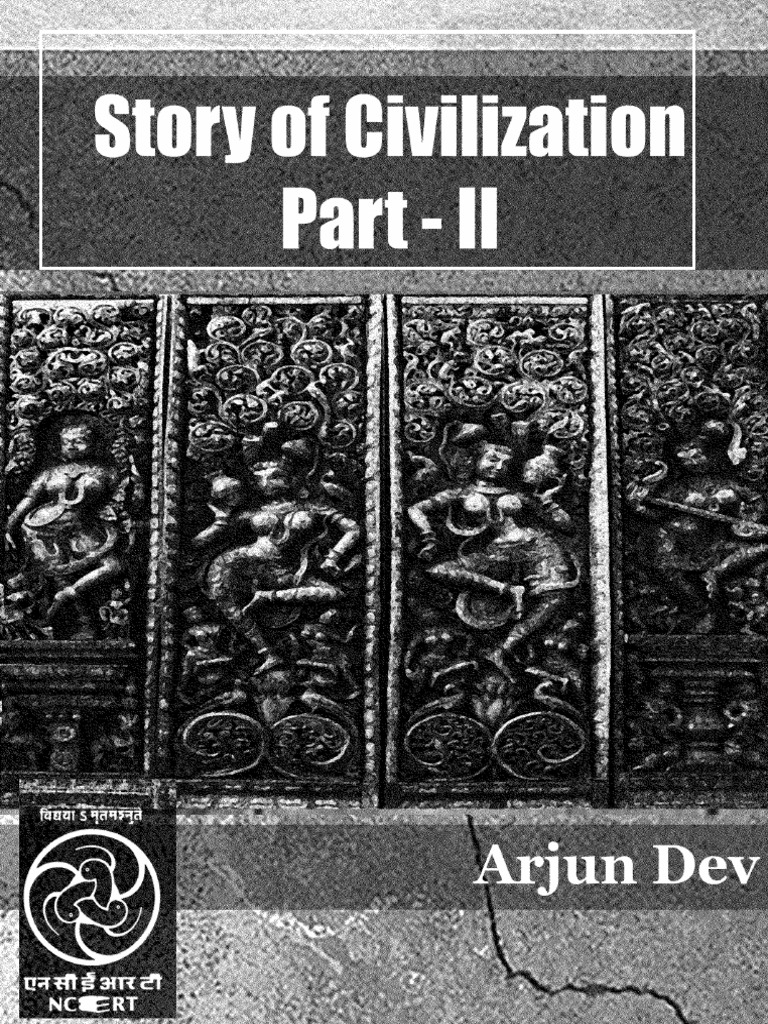 The Story of Civilization Part- II by Arjun Dev | PDF