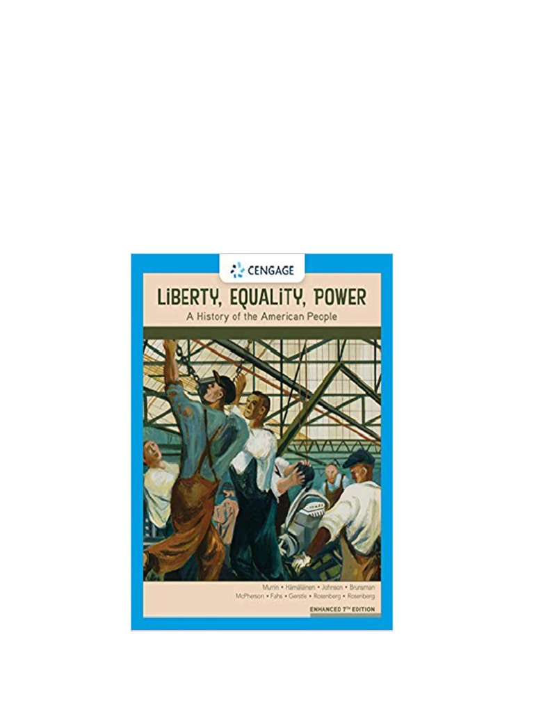 (Ebook PDF) Liberty, Equality, Power: A History of The American People ...