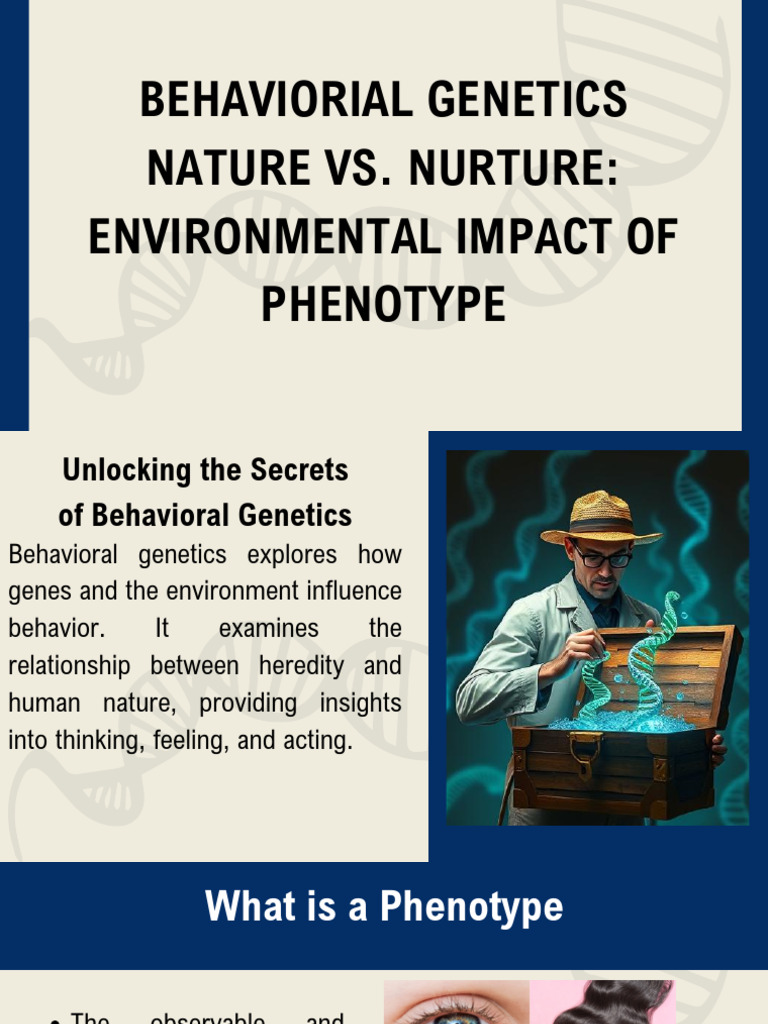 BEHAVIORIAL-GENETICS-NATURE-VS.-NURTURE-ENVIRONMENTAL-IMPACT-OF ...