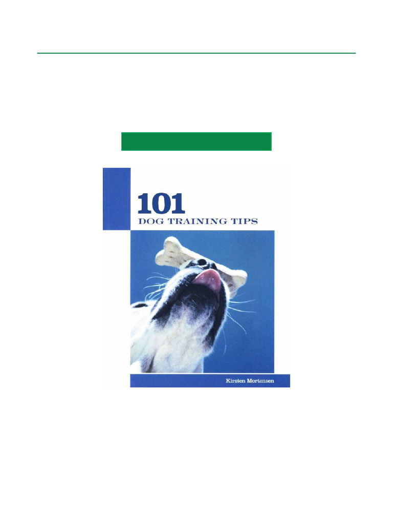 Full Version 101 Dog Training Tips Full Text Download | PDF