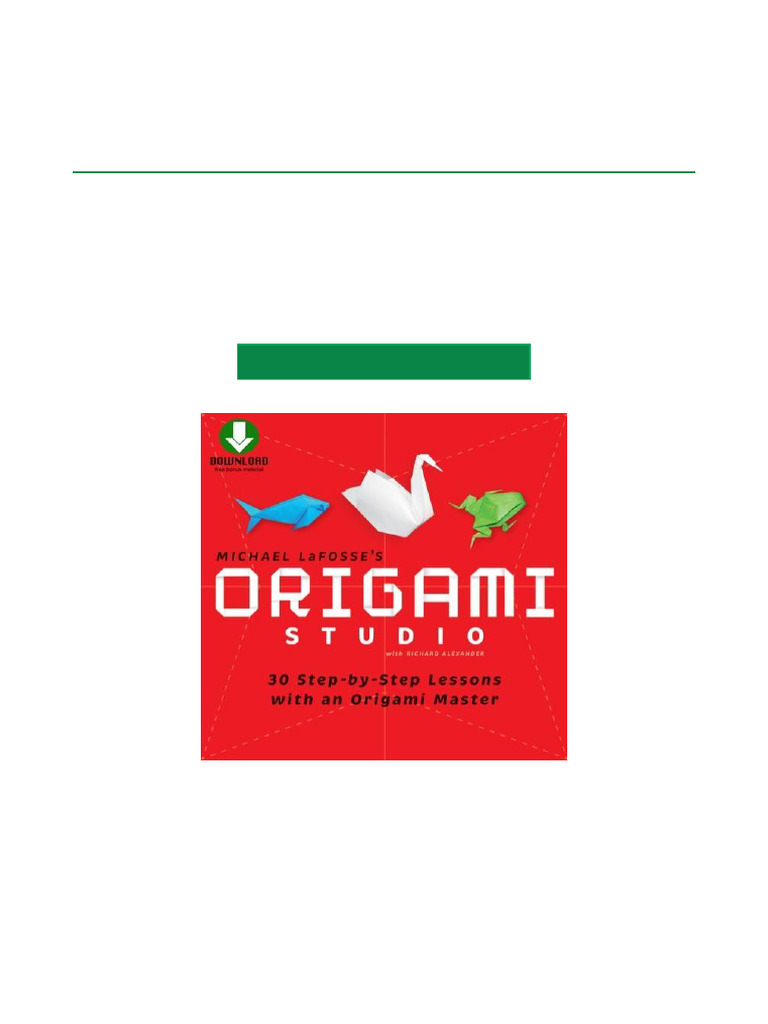 Origami Studio: 30 Step-by-Step Lessons | PDF