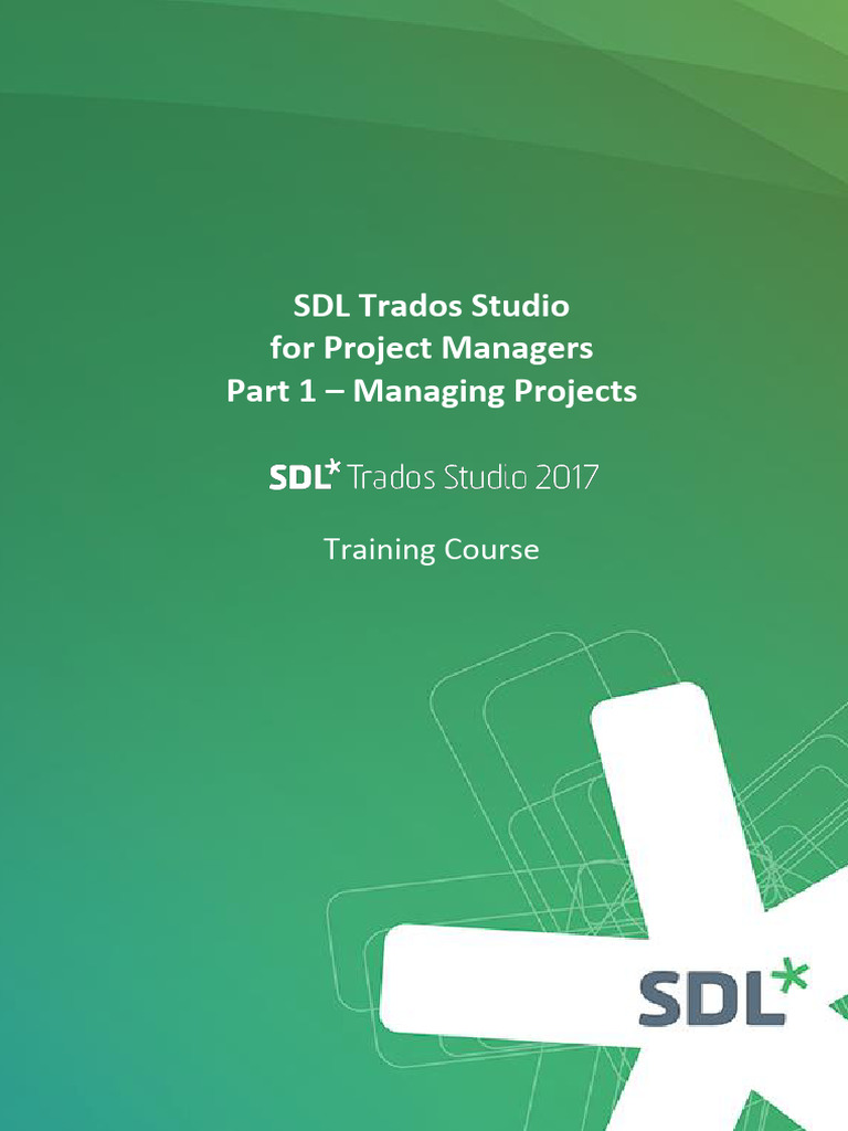 SDL Trados Studio 2017 For Project Managers - Part 1 | PDF | Window ...