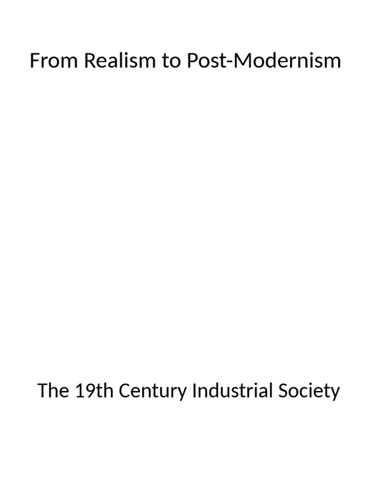 From Realism To Postmodernism-2 | PDF | Postmodern Literature | Cubism