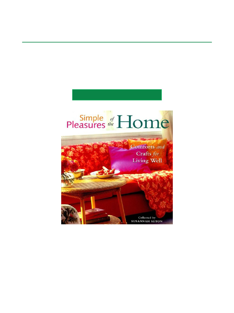 Limited Get Simple Pleasures of The Home Comforts and Crafts For Living ...