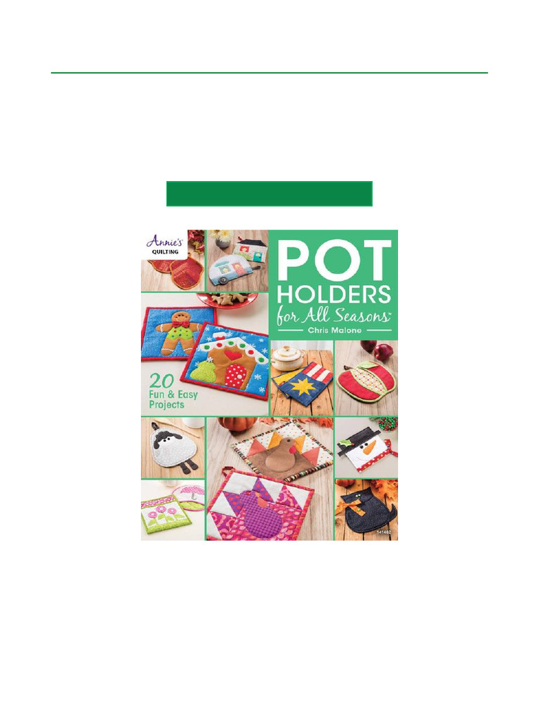 Most Loved Pot Holders For All Seasons 1st Edition Accessible DOCX ...