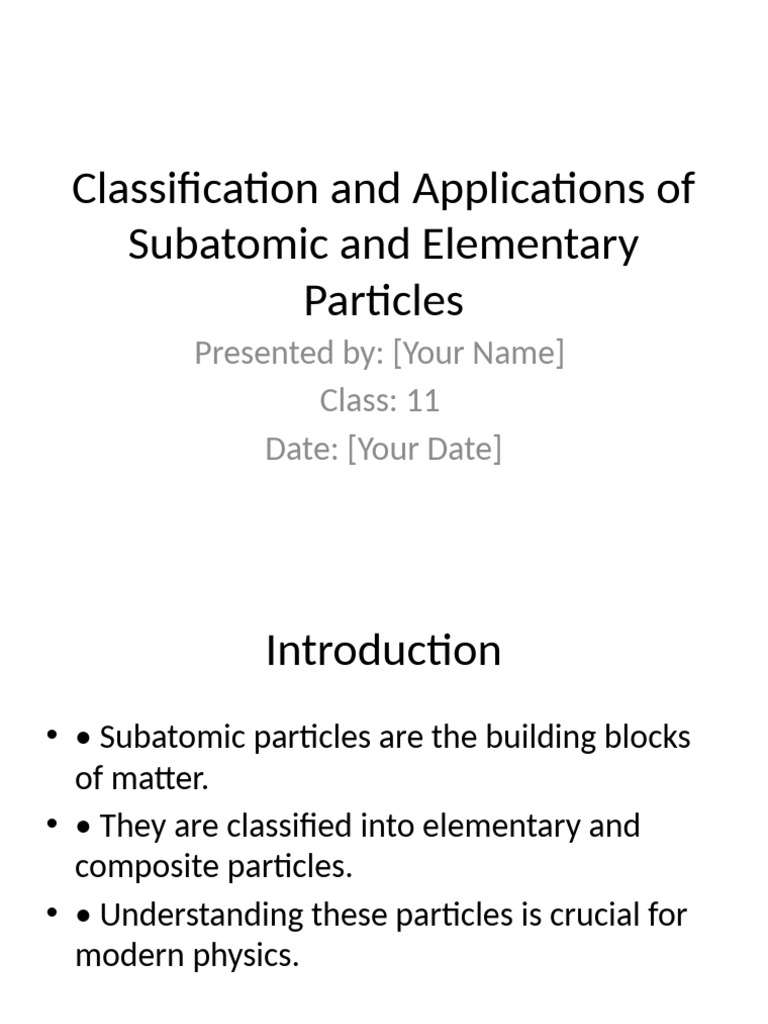 Subatomic Particles Presentation | PDF