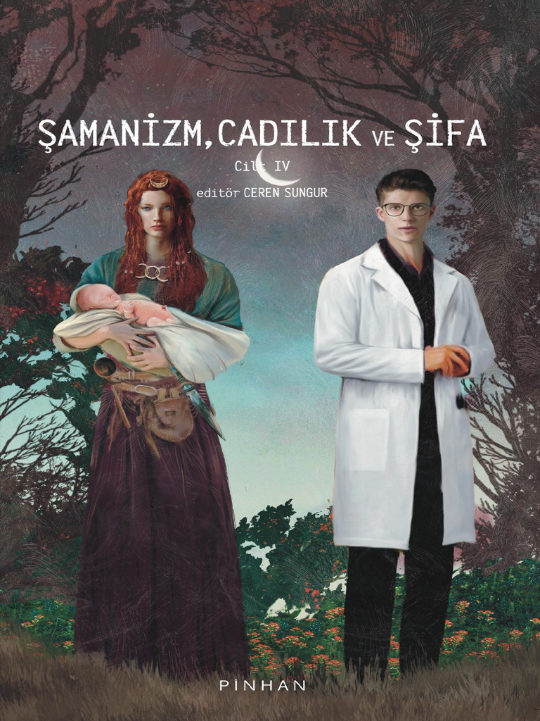 Şamanizm Cadılık Ve Şifa Cilt 4 Ceren Sungur | PDF