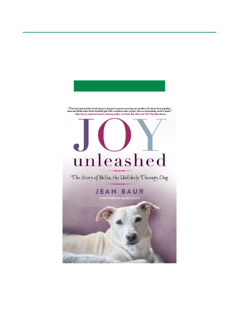 Dig Into Joy Unleashed The Story of Bella, The Unlikely Therapy Dog ...