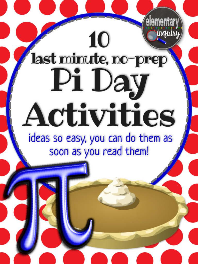 Last Minute, No-Prep: Pi Day Activities | PDF | Circle | Pi
