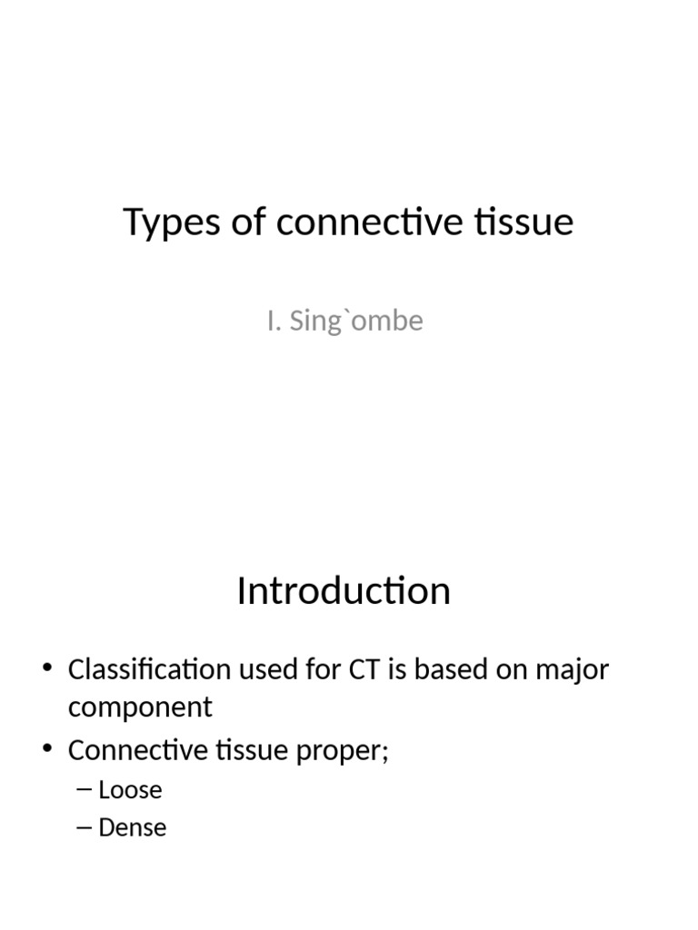 Types and Functions of Connective Tissue | PDF | Connective Tissue ...
