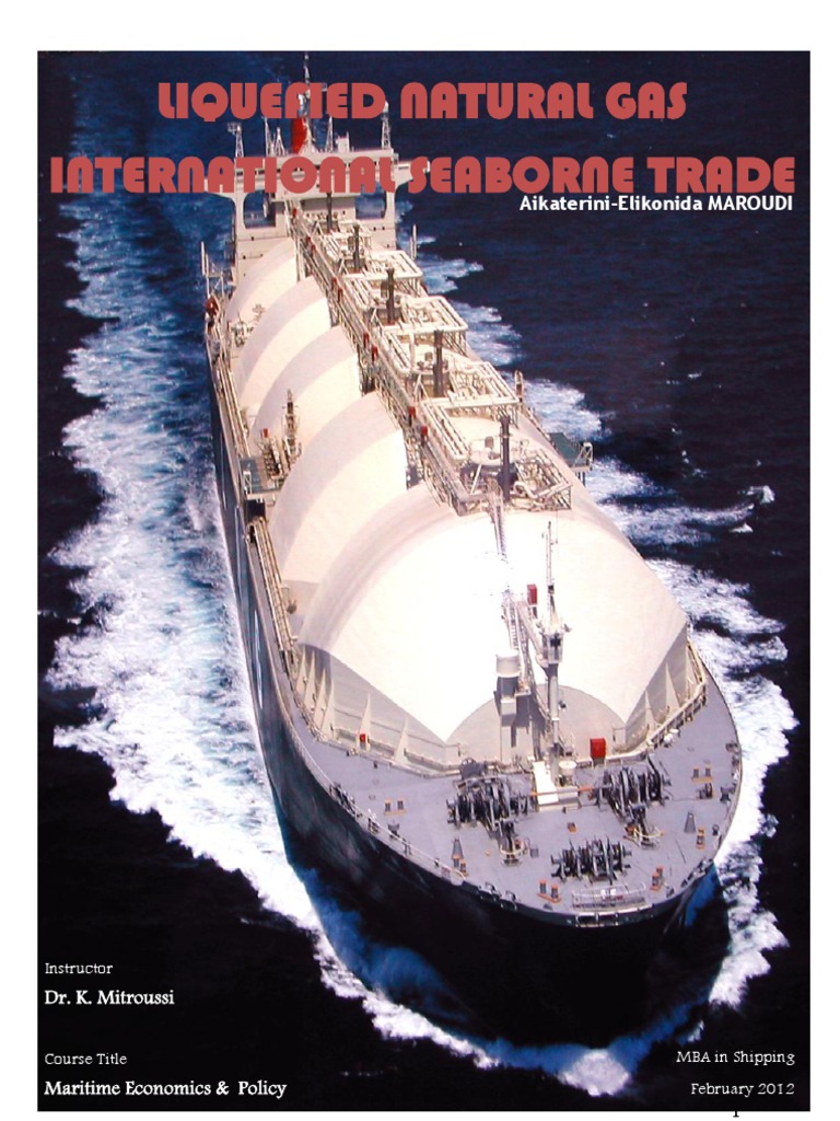 LNG International Seaborne Trade - Maroudi | PDF | Liquefied Natural ...
