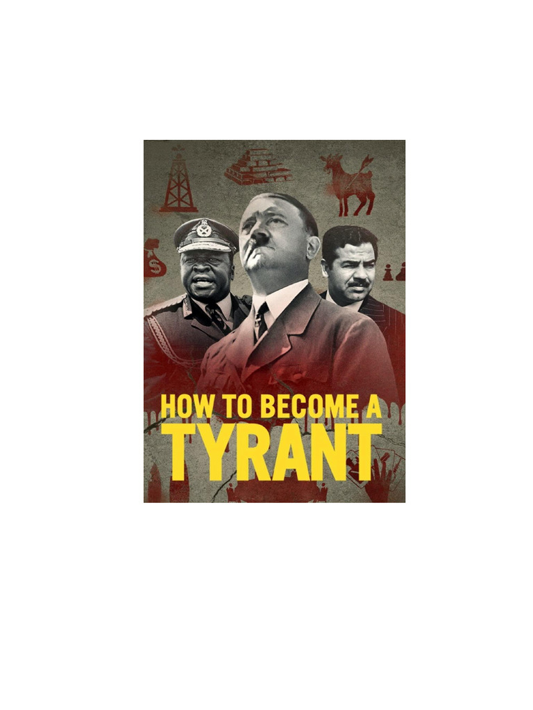 How to Become a Tyrant: Key Strategies | PDF