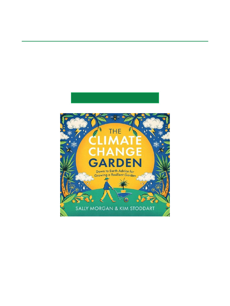 Understand The Climate Change Garden, UPDATED EDITION Down To Earth ...
