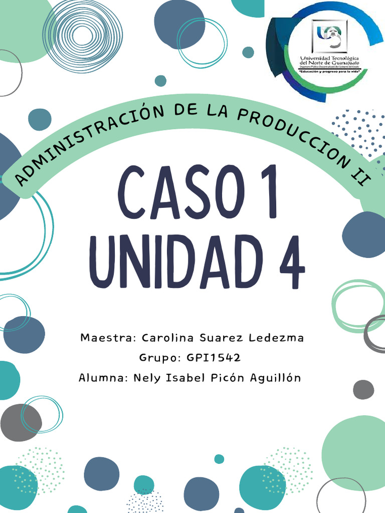 Caso 1 Unidad 4 Nely Aguillón | PDF