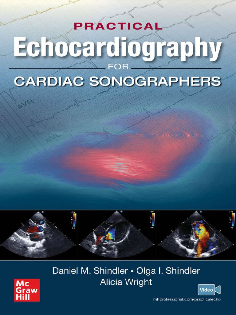 Practical Echocardiography For Cardiac Sonographers (Daniel M. Shindler, Olga Shindler Etc.) (Z ...