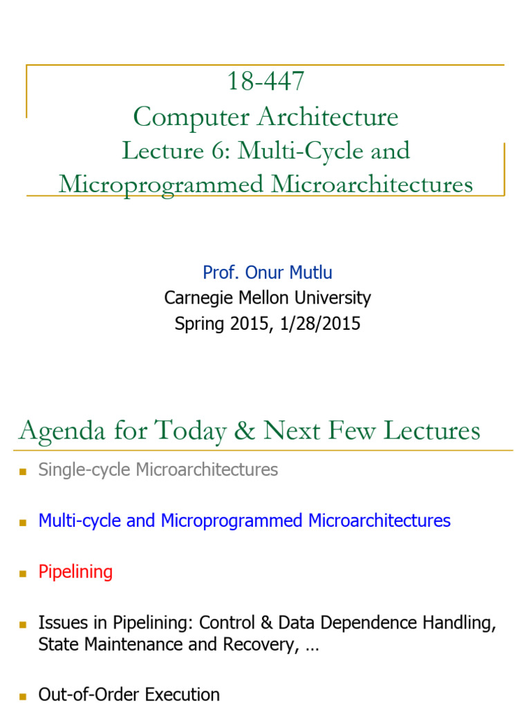 Onur 447 Spring15 Lecture6 Multi Cycle and Microprogrammed Microarchitectures Afterlecture | PDF ...