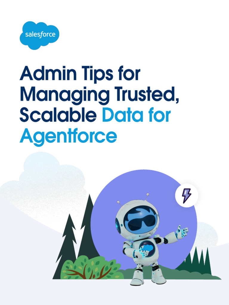 Admin Tips For Managing Trusted Scalable Data For Agentforce | PDF ...