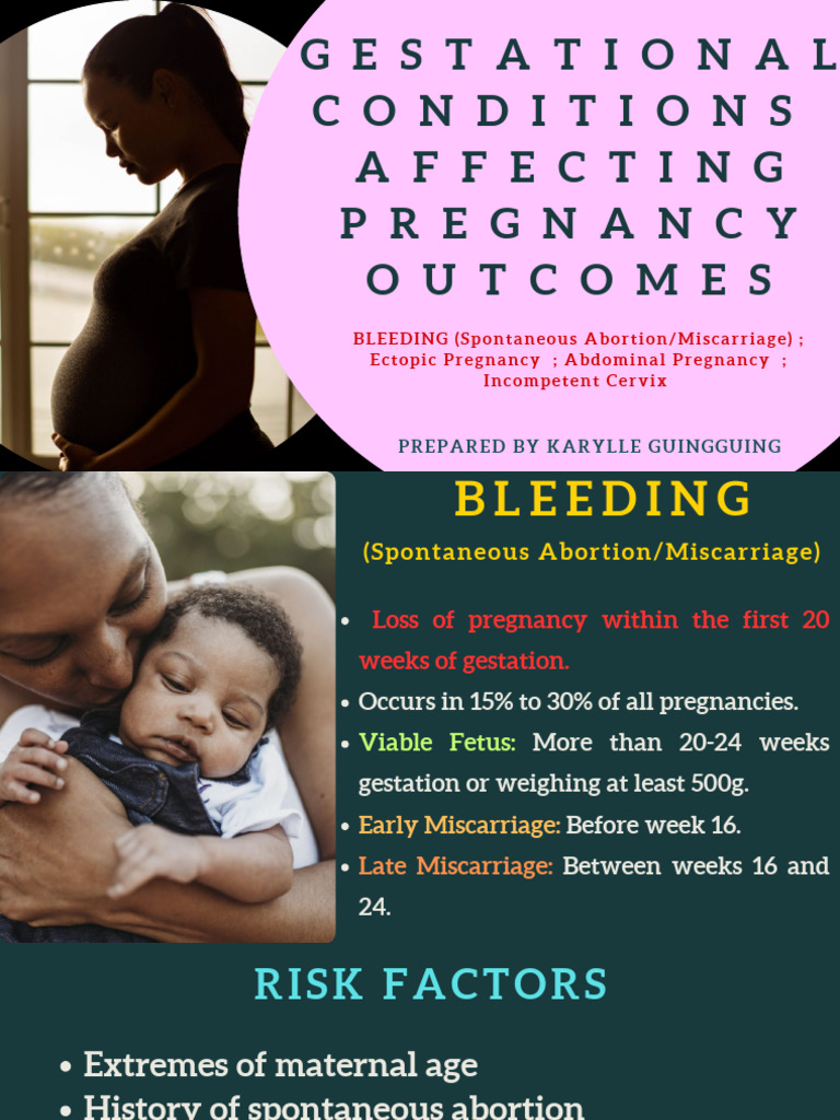 Gestational Conditions Impacting Pregnancy | PDF | Miscarriage | Pregnancy