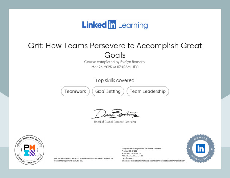 CertificateOfCompletion_Grit How Teams Persevere to Accomplish Great Goals (1) | PDF