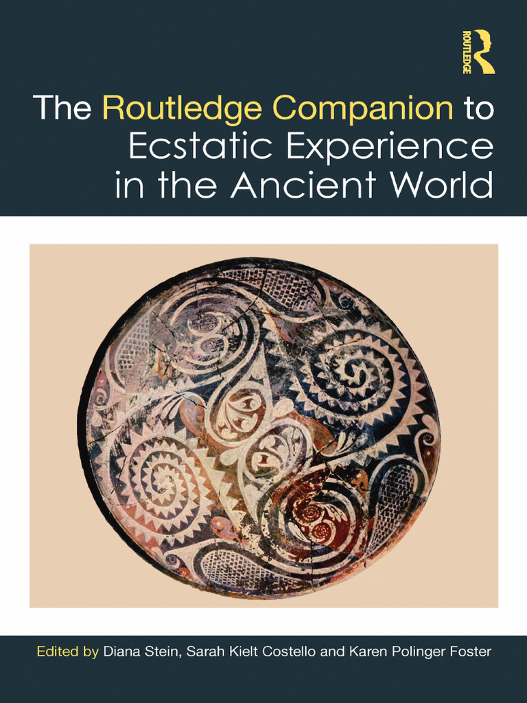 Ecstatic Experience in The Ancient World | PDF | Experience | Mind