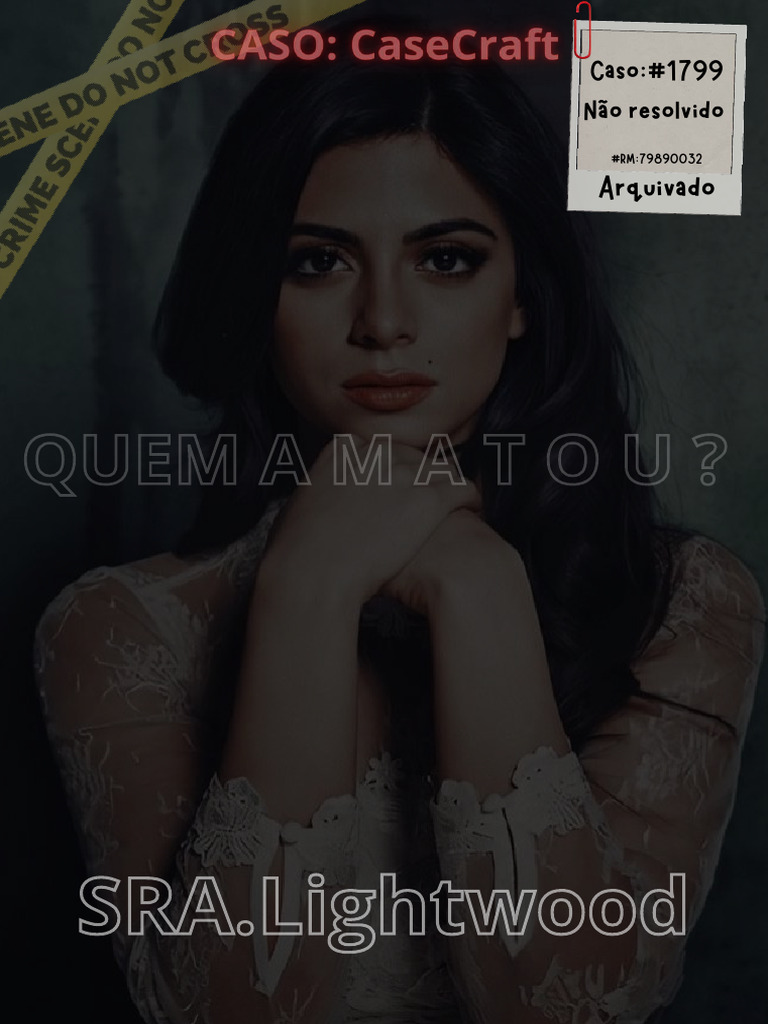 Caso - Sra Lightwood by CaseCraft 2 | PDF | Evidência | Crimes