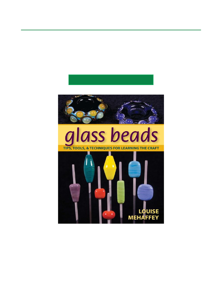 Glass Beads: Tips & Techniques Guide | PDF