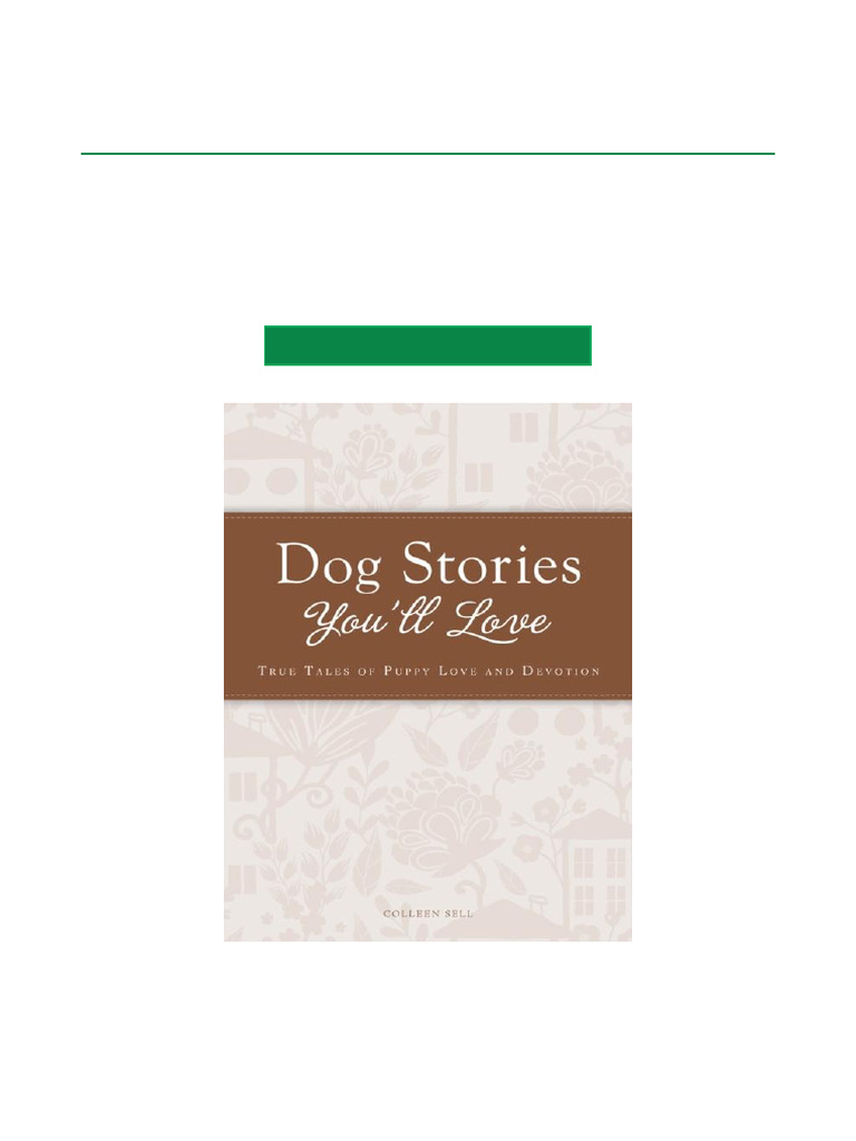 Retrieve Dog Stories You'll Love True Tales of Puppy Love and Devotion ...