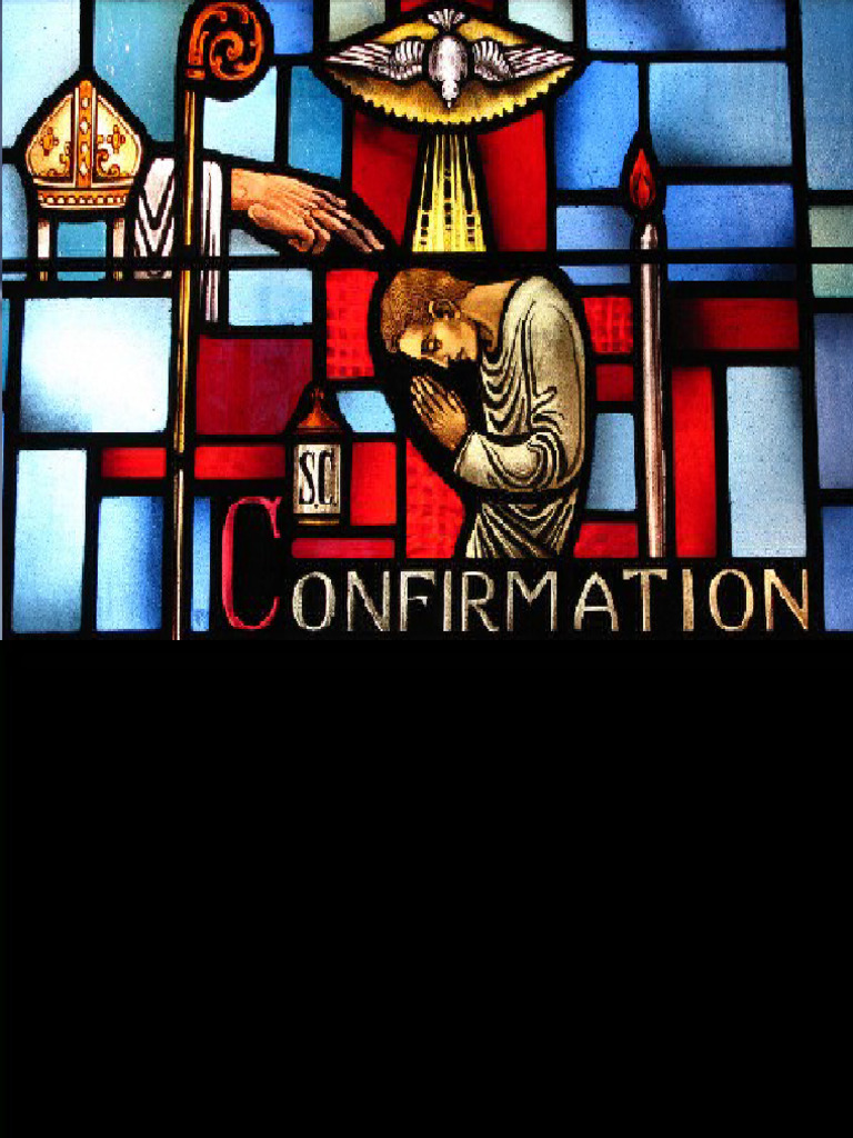The Sacrament of Confirmation | PDF | Confirmation | Sacraments