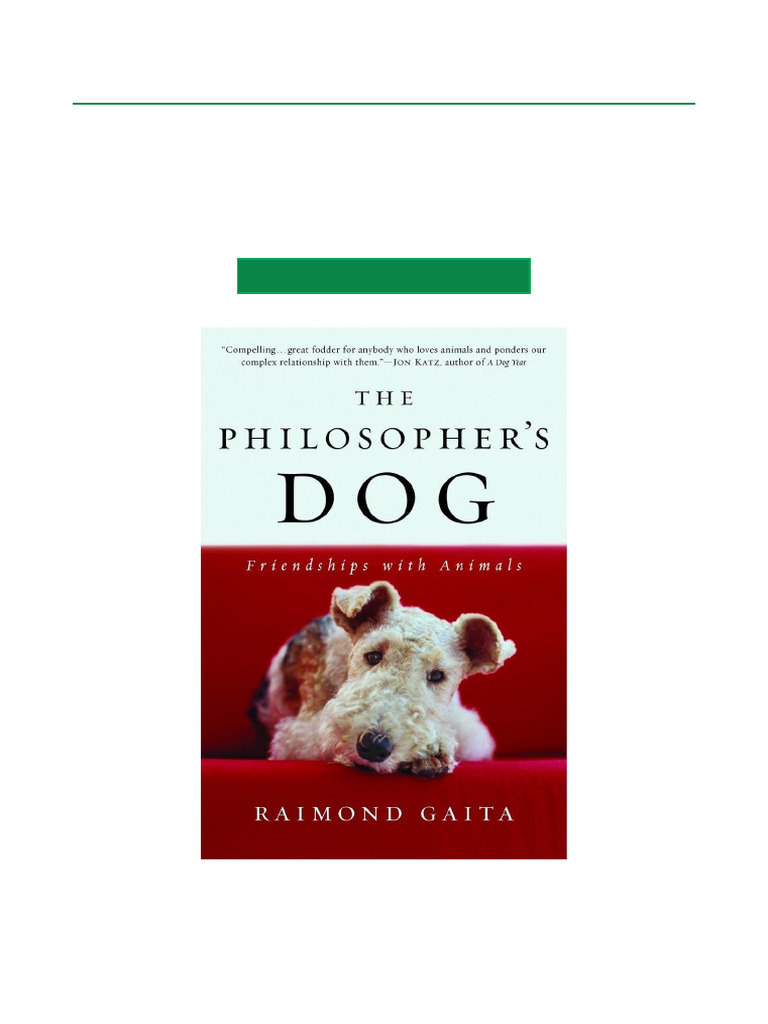Highly Rated The Philosopher's Dog Friendships with Animals ...