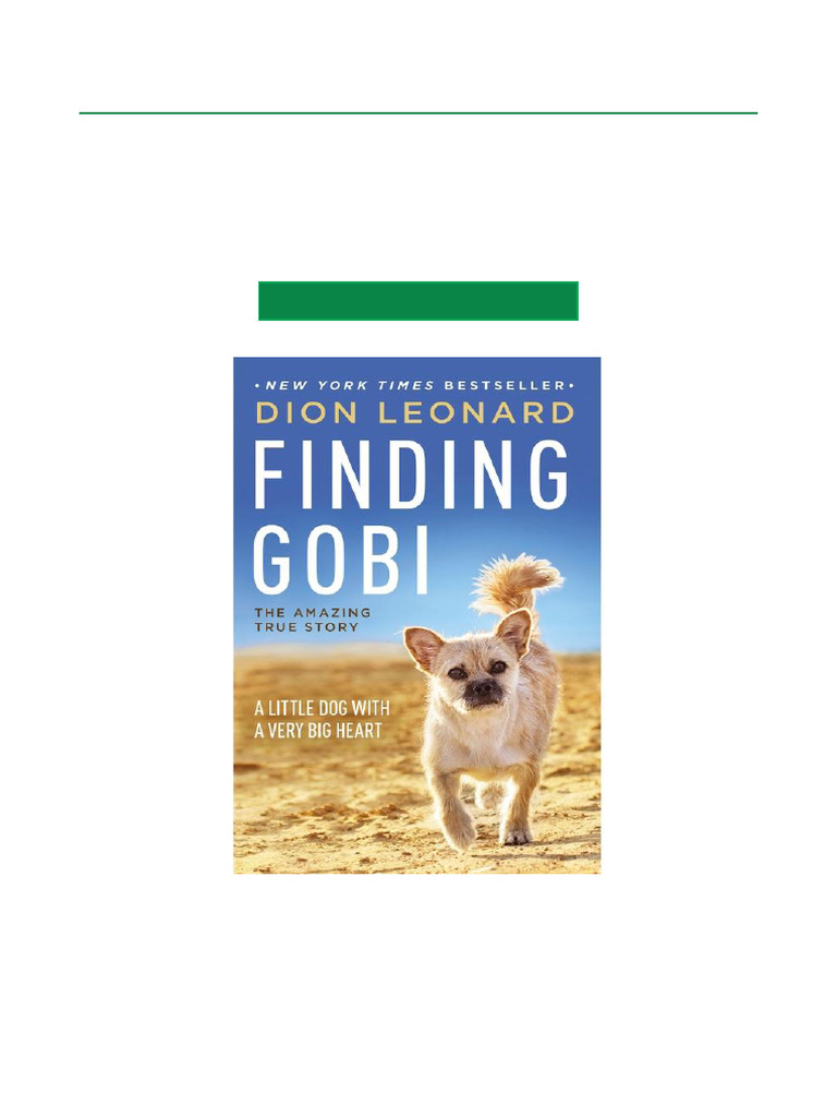 Most Wanted Finding Gobi A Little Dog With A Very Big Heart PDF | PDF