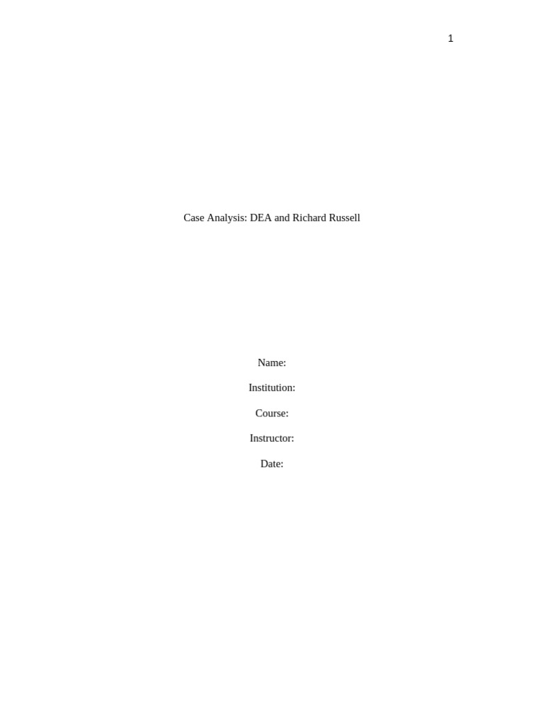 Assignment 2 - Case Analysis - DEA and Richard Russell | PDF | Crimes | Crime & Violence
