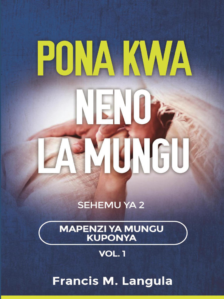Ebook - Mapenzi Ya Mungu Kuponya Mwl. Francis M. Langula | PDF