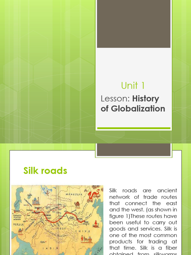 History of Globalization Overview | PDF | Globalization | Silk