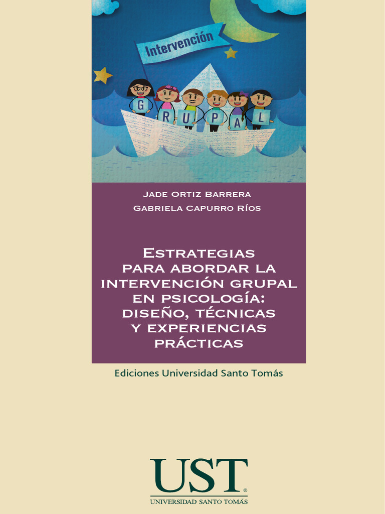 Estrategias para Abordar La Intervención Grupal en Psicología: Diseño ...