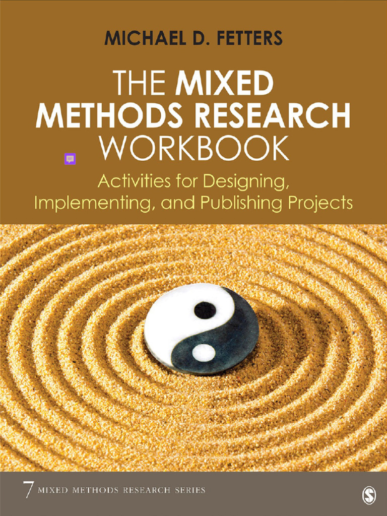 The Mixed Methods Research Workbook - Activities For Designing, Implementing, and Publishing ...