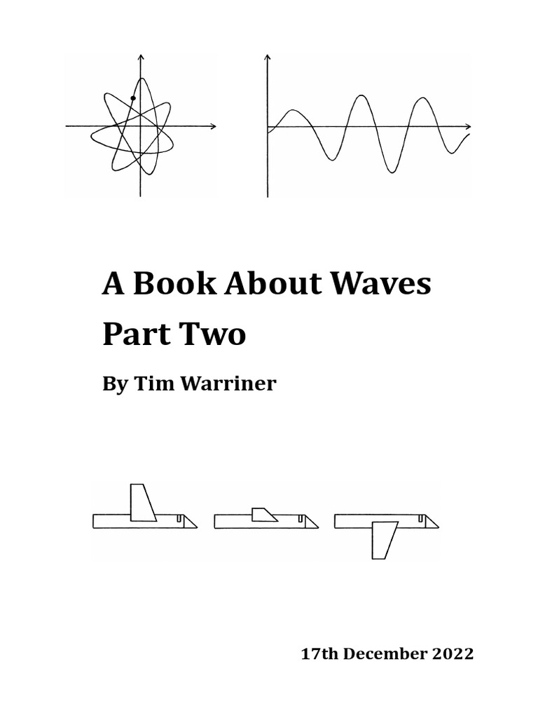 A Book About Waves Part 2 by Tim Warriner | PDF | Wavelength | Frequency