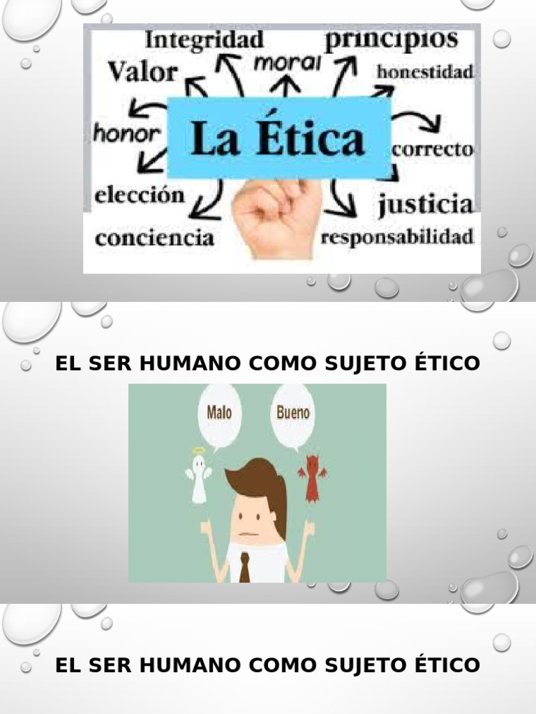 EL_SER_HUMANO_COMO_SUJETO_ETICO_DIAPOSITIVAS (1) | PDF | Moralidad | Libertad