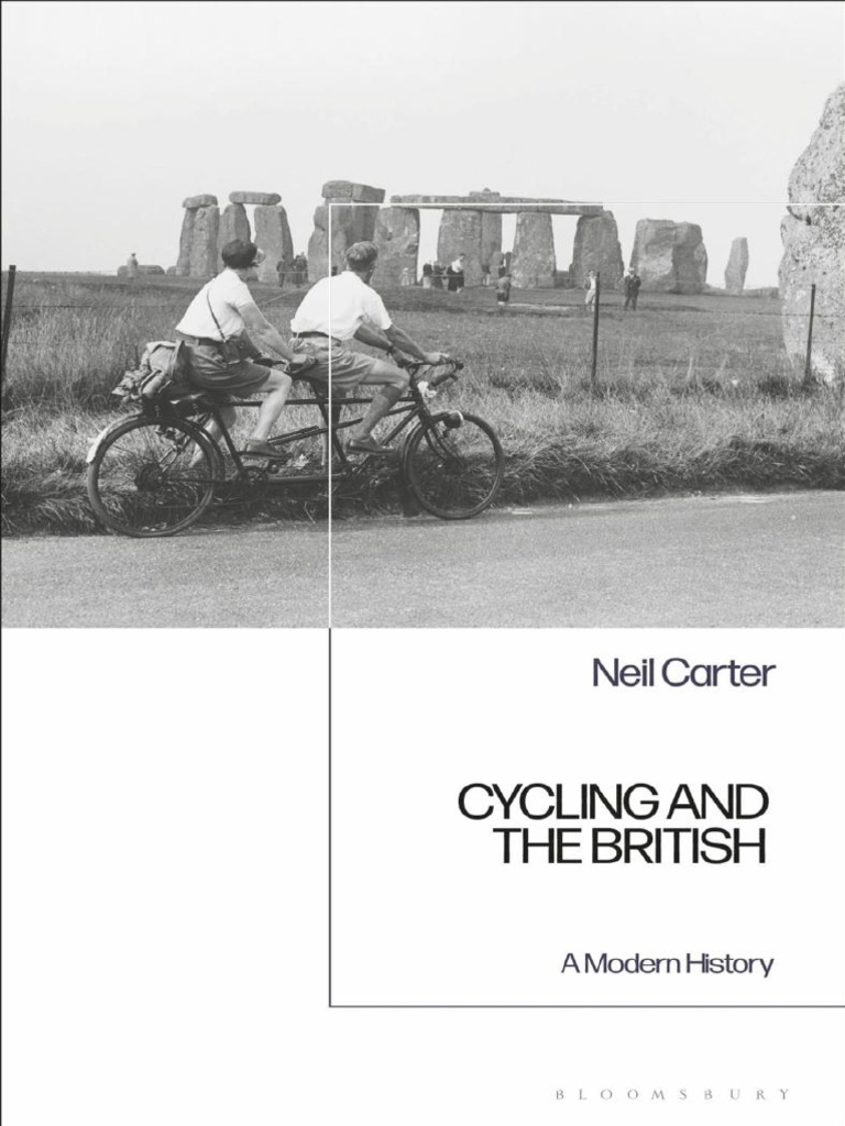Neil Carter - Cycling and The British - A Modern History (2022 ...
