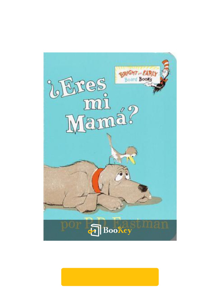 Resumen de "¿Eres mi Mamá?" | PDF