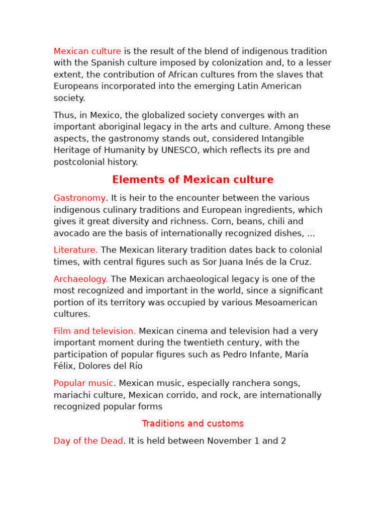 Mexican culture is the result of the blend of indigenous tradition with ...