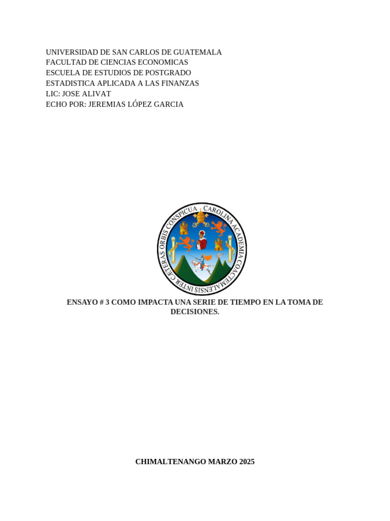 Ensayo # 3 Como Impacta Una Serie de Tiempo en La Toma de Decisiones ...