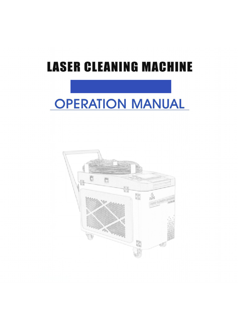 Laser Cleaning Machine Operation Manual | PDF