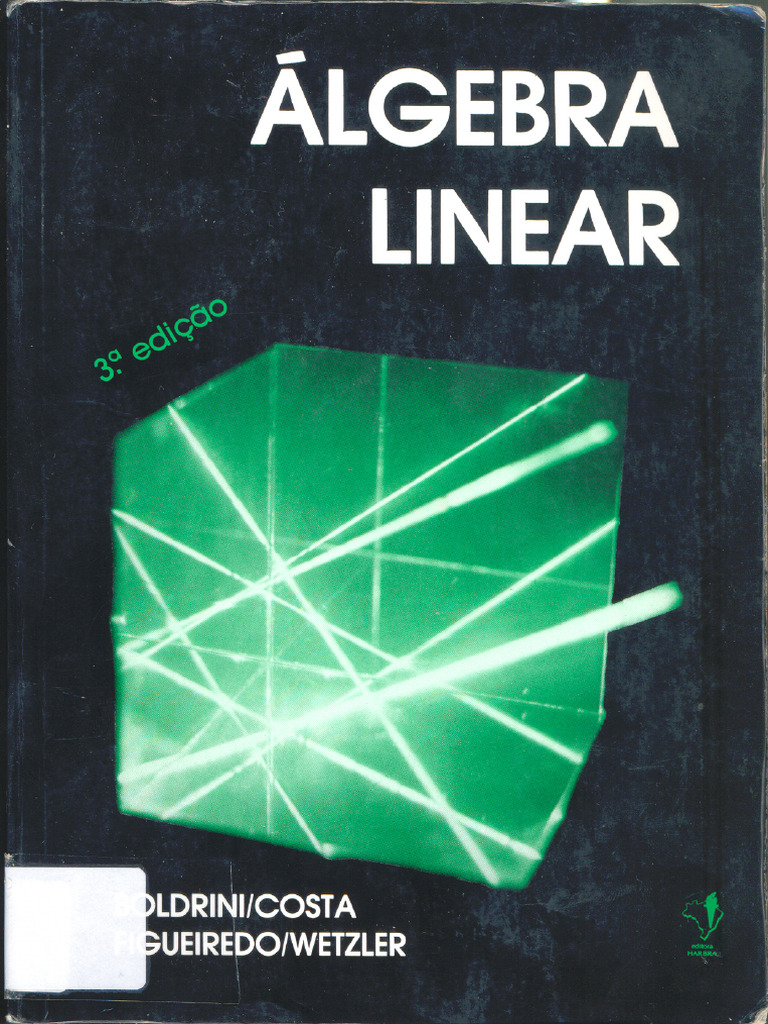 Algebra Linear Boldrini 3a Edicao | PDF