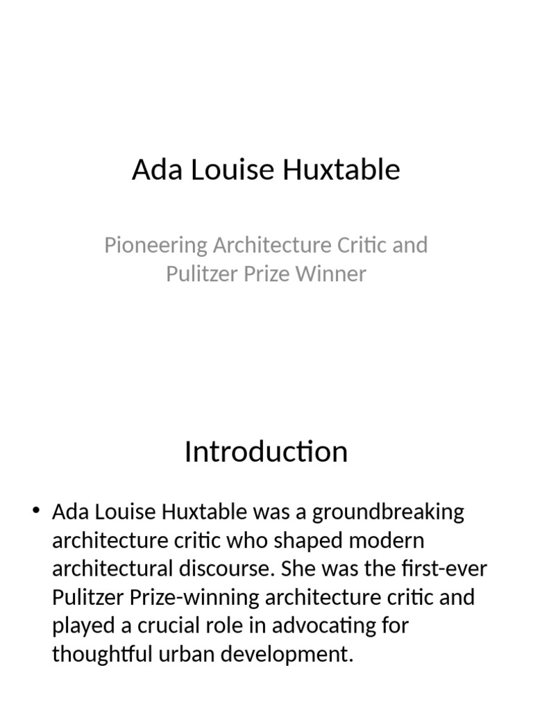 Ada Louise Huxtable: Architecture Pioneer | PDF