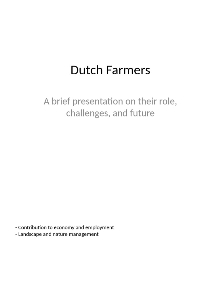 Dutch Farmers: Challenges and Future Insights | PDF