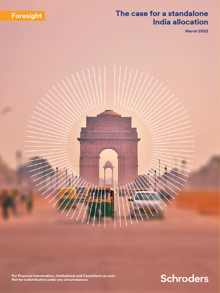 US - Schroders The Case For A Standalone India Allocation | PDF | Capital Gains Tax | Taxes