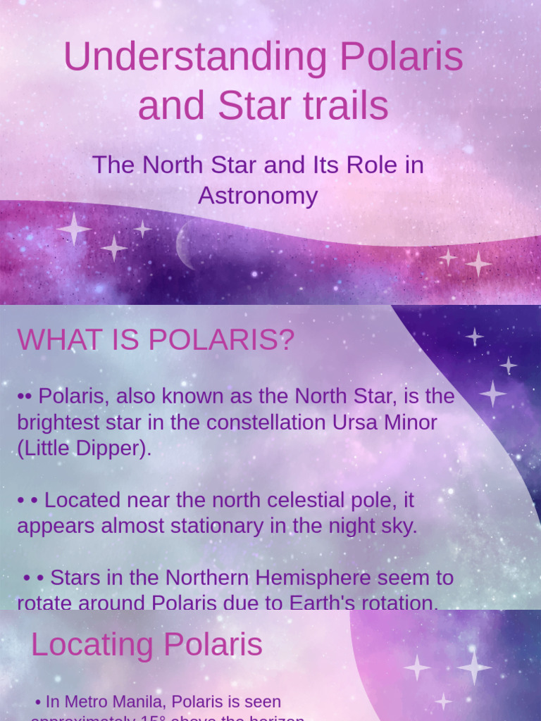 Polaris: The North Star Explained | PDF | Constellation | Stars