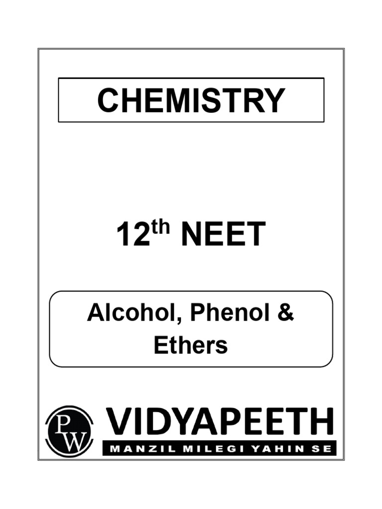 Alcohol, Phenol & Ethers - DPPs - Pathshala 12th NEET 2024 (LN13EA) | PDF | Ethanol | Methanol
