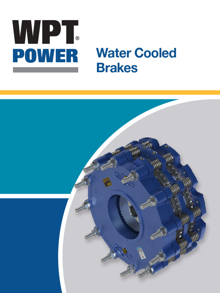 WPT Water Cooled Brake Rev D | PDF | Actuator | Brake